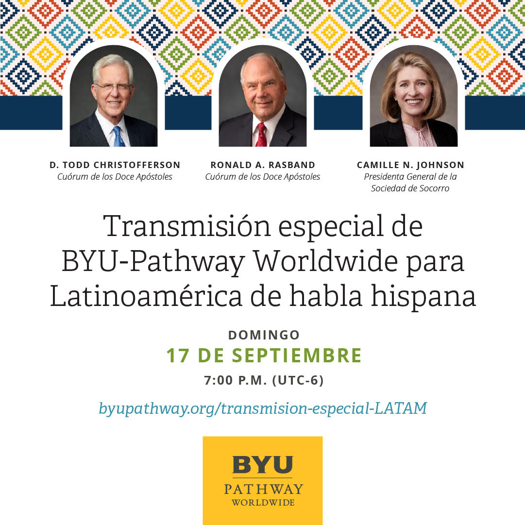 [EN VIVO] Transmisión especial de BYU-Pathway para toda Latinoamérica